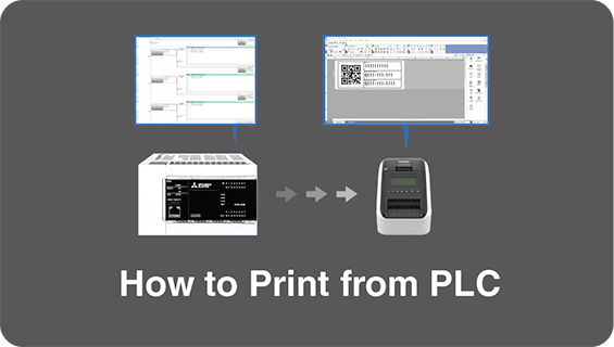 Automate Label Printing from PLCs with Brother’s Solutions | Brother ...
